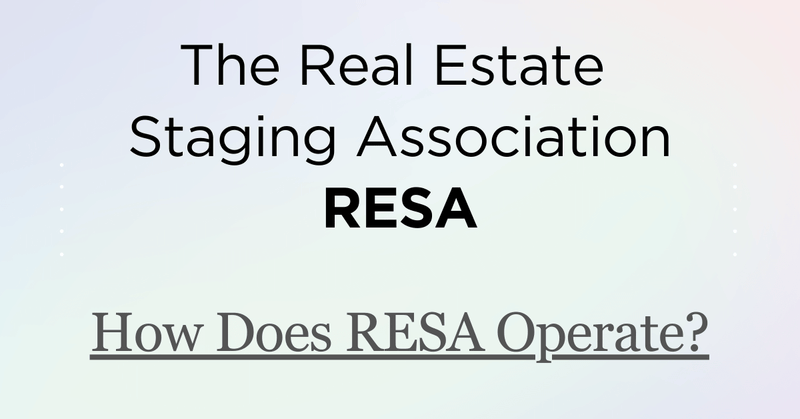 How Does RESA Operate? – Home Staging Warehouse
