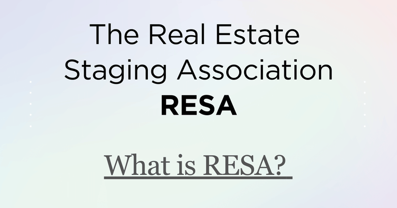 What is RESA? Real Estate Staging Association – Home Staging Warehouse