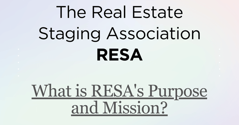 What is RESA's Purpose and Mission? – Home Staging Warehouse
